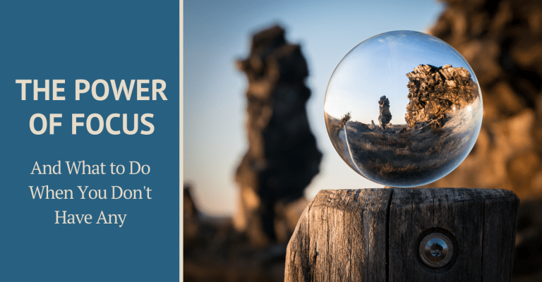 The Power of Focus... And What to Do When You Don't Have Any | Cindy Bidar